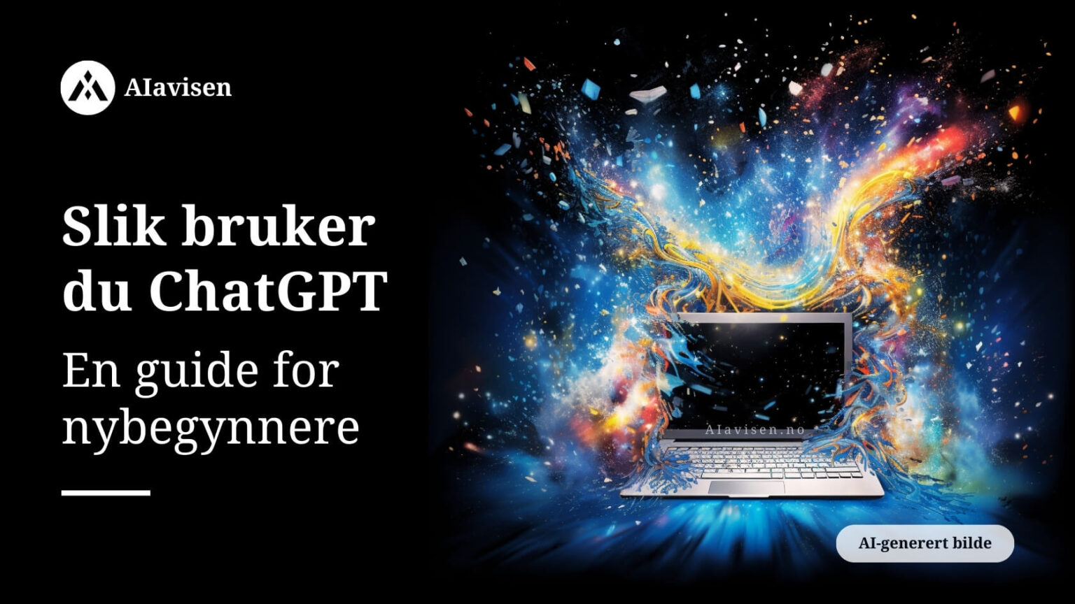 Guide: Slik kommer du i gang med ChatGPT • AIavisen